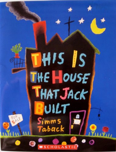 This Is the House That Jack Built: Taback, Simms: 9780439701594: Books ...
