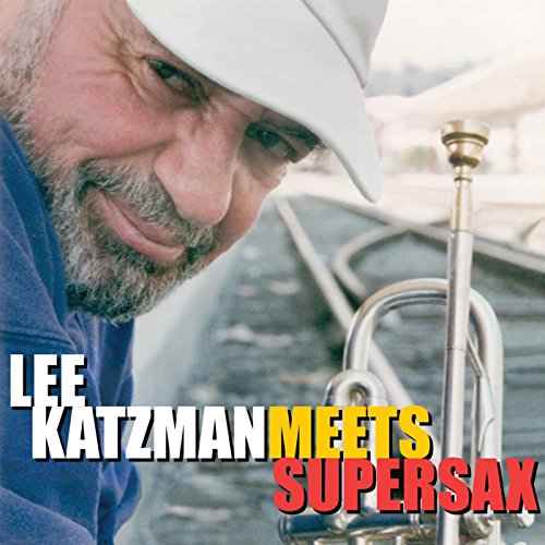 Amazon.com: Lee Katzman Meets Supersax : Lee Katzman: Digital Music