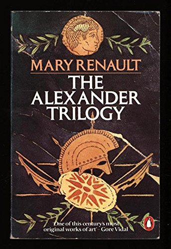 The Alexander Trilogy: Mary Renault: 9780140068856: Amazon.com: Books