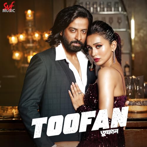 Play Toofan (Original Motion Picture Soundtrack) by Pritom Hasan,Habib ...