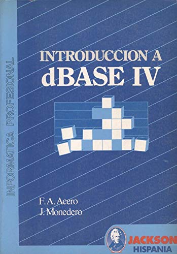 Amazon.com: Introduccion a Dbase Iv: 9788486761080: unknown author: Books
