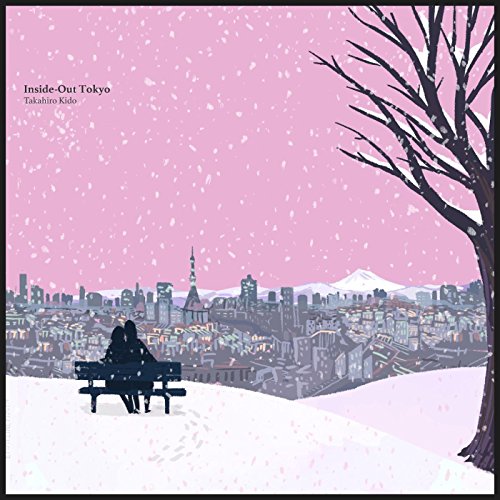 Play Inside-Out Tokyo by Takahiro Kido on Amazon Music
