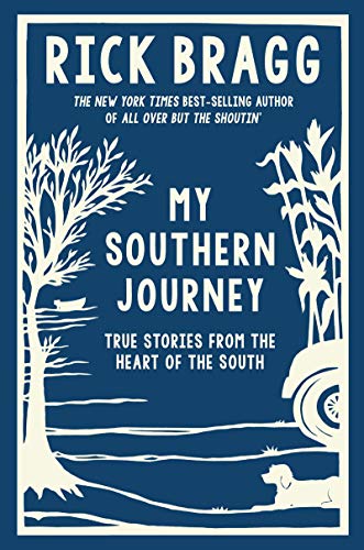 My Southern Journey: True Stories from the Heart of the South - Kindle ...