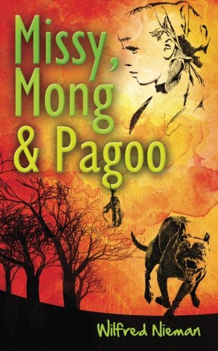 Missy, Mong and Pagoo: Nieman, Wilfred: 9780620612241: Amazon.com: Books