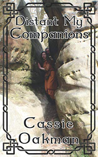 Distant my Companions: Oakman, Cassie: 9781708356194: Amazon.com: Books