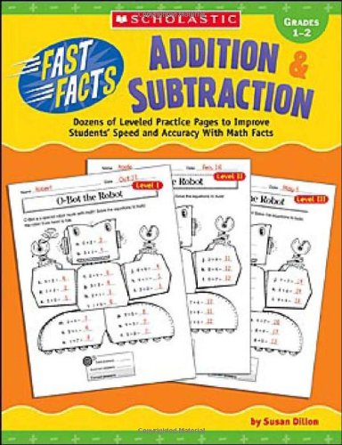 Buy Fast Facts: Addition and Subtraction: Dozens of Leveled Practice ...