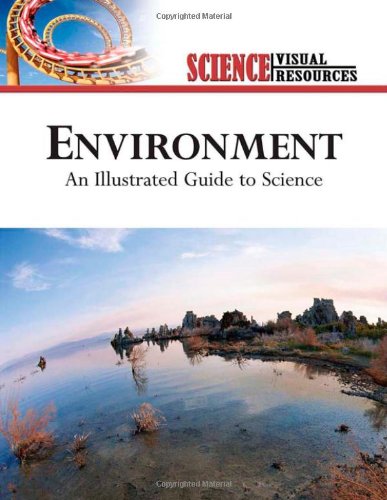 Environment: An Illustrated Guide to Science (Science Visual Resources ...
