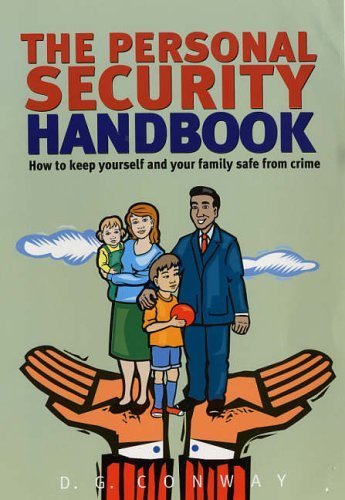 The Personal Security Handbook: How to Keep Yourself and Your Family ...