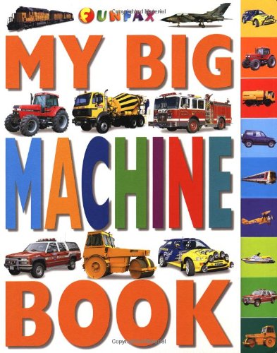 My Big Machine Book: DK Publishing: 9780789443267: Amazon.com: Books