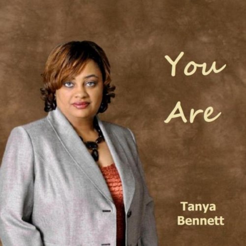 Amazon.com: You Are : Tanya Bennett: Digital Music
