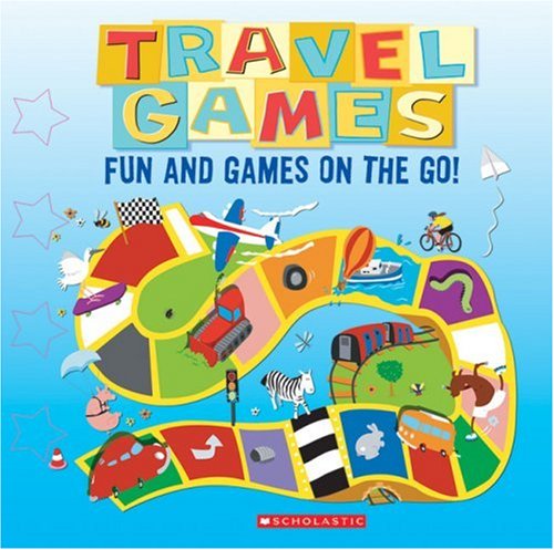 Travel Games: Fun and Games on the Go: Scholastic: 9780439903516 ...