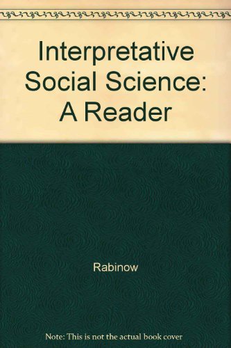 Interpretive Social Science: A Reader: Paul Rabinow: 9780520035881 ...