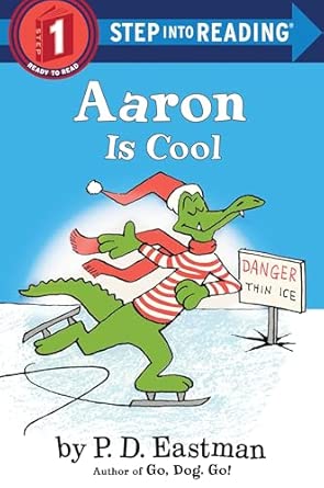 Amazon.co.jp: Aaron is Cool (Step into Reading) : Eastman, P.D ...