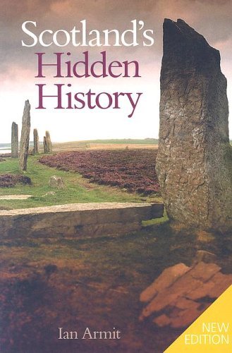 Scotland's Hidden History by Ian Armit (2006-02-01): Ian Armit: Books ...