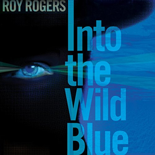 Into the Wild Blue by Roy Rogers on Amazon Music - Amazon.co.uk