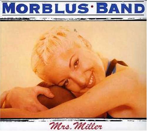 Morblus Band - Mrs Miller - Amazon.com Music