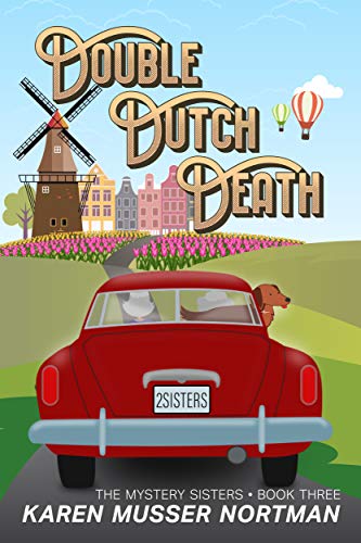 Double Dutch Death (The Mystery Sisters Book 3) - Kindle edition by ...