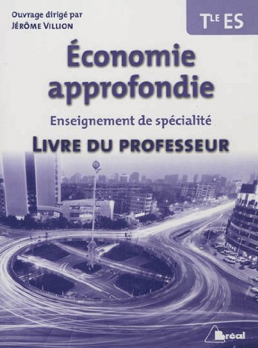 Amazon.fr - Economie approfondie - Terminales ES / LP - Villion - Livres
