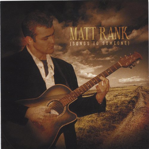 Amazon.com: Songs To Someone : Matt Rank: Digital Music