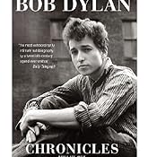 Chronicles: Volume One: Dylan, Bob: 9780743244589: Amazon.com: Books