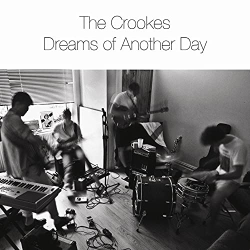 Amazon MusicでThe CrookesのDreams of Another Dayを再生する