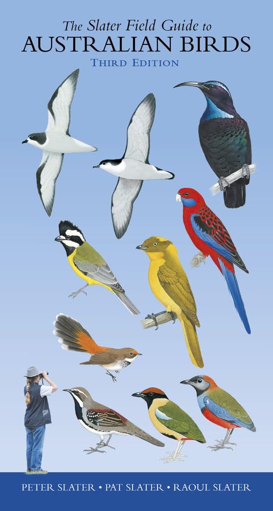 The Slater Field Guide to Australian Birds: Slater, Peter ...
