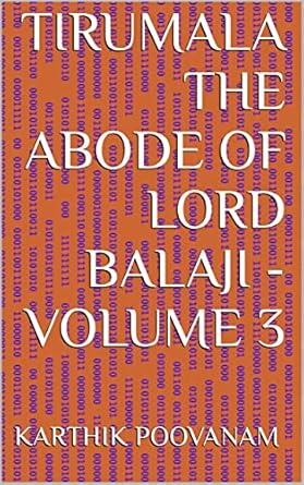 Tirumala the abode of lord Balaji - Volume 3 eBook : Poovanam, Karthik ...