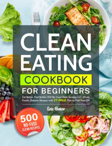 Top 21 Best Clean Eating Book For Beginners : Reviews & Buying Guide ...