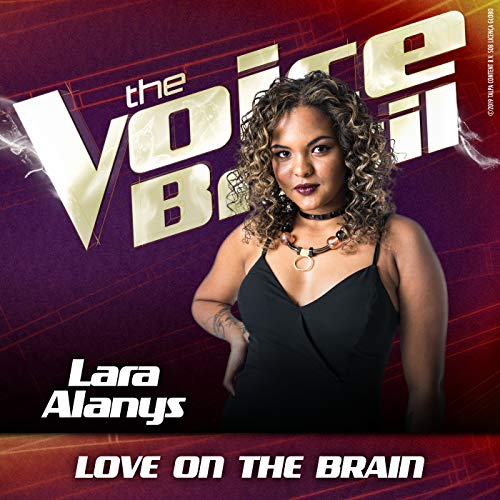 Play Love On The Brain (Ao Vivo No Rio De Janeiro / 2019) by Lara ...