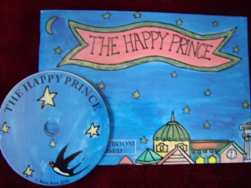 The Happy Prince: Rosie Boom, Rosie, Josiah and Kate Boom ...