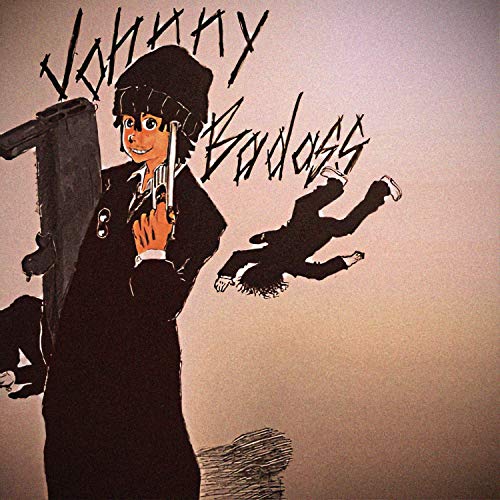 Play Johnny Badass! by LUISPRODUCEDIT on Amazon Music