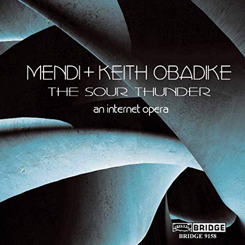 Amazon.co.jp: Mendi & Keith Obadike: The Sour Thunder : Mendi + Keith ...