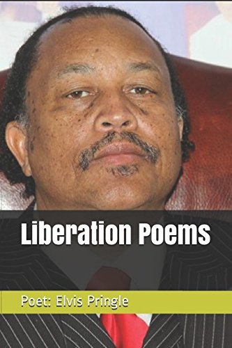 Liberation Poems: Pringle, Poet: Elvis: 9781983097782: Amazon.com: Books
