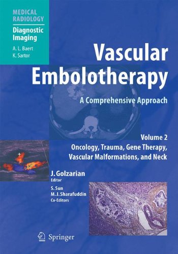 Vascular Embolotherapy: A Comprehensive Approach, Volume 2: Oncology ...