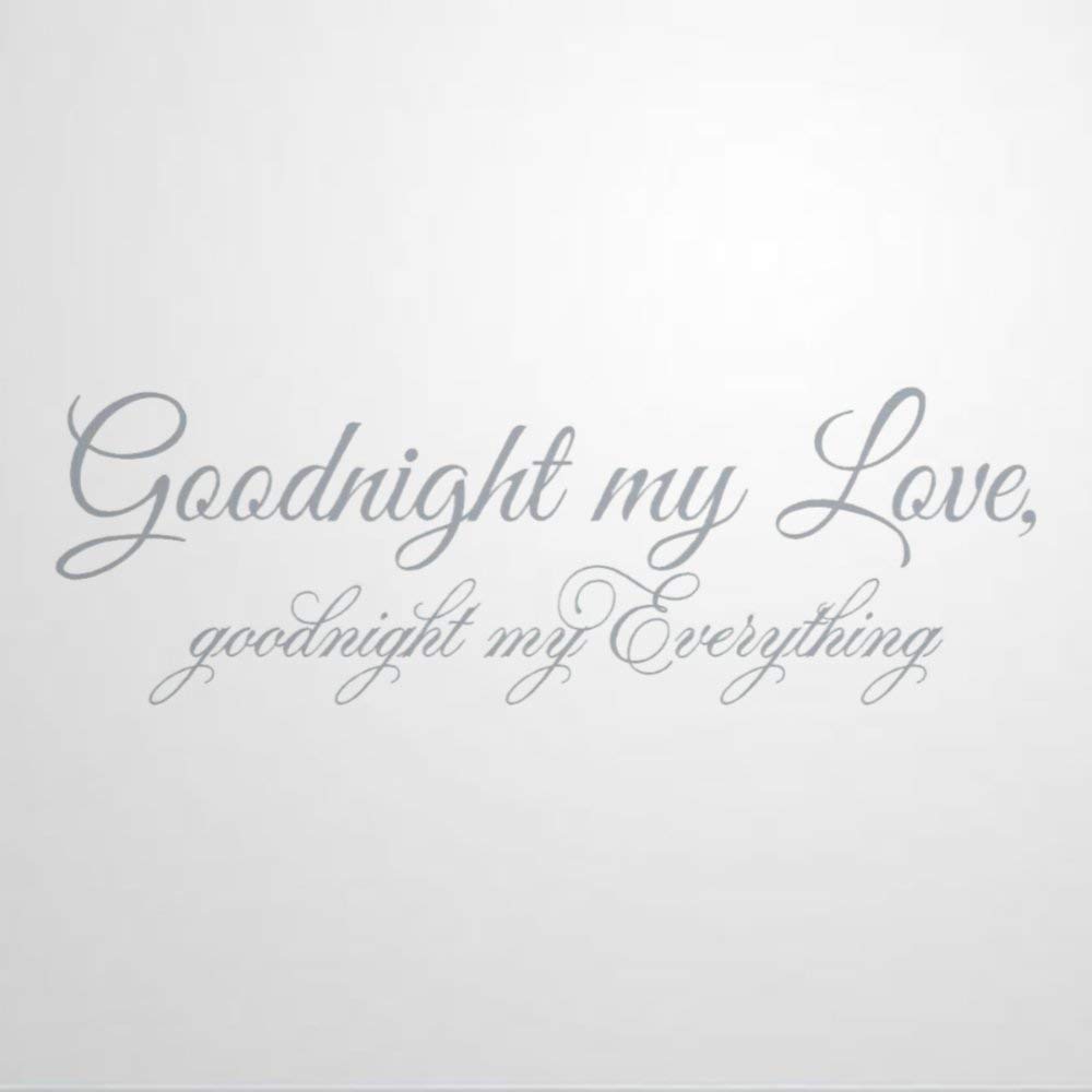 Goodnight My Love Goodnight My Everything