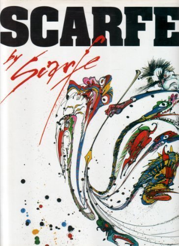 Scarfe by Scarfe: An Autobiography in Pictures by Gerald Scarfe (1986 ...