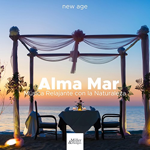 Amazon MusicでEl AlmaのAlma Mar - Música Relajante con la Naturalezaを再生する