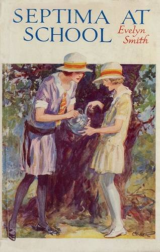 Septima at School: Smith, Evelyn, Clare, Hilary, Coller, H ...