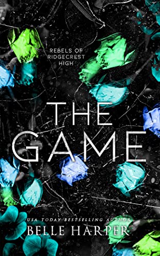 The Game: Rebels of Ridgecrest High (Book 3) - Kindle edition by Harper ...