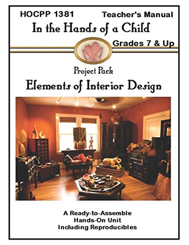 Elements of Interior Design: A Hands-On Ready to Assemble - Want It All