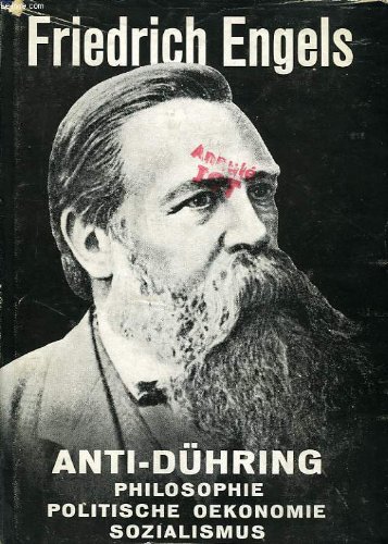 ANTI-DÜHRING, HERRN EUGEN DÜHRINGS UMWÄLZUNG DER WISSENSCHAFT : ENGELS ...