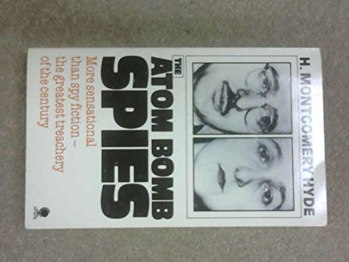 Atom Bomb Spies: H. Montgomery Hyde: 9780722148631: Amazon.com: Books