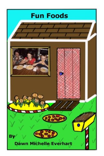 Amazon.com: Fun Foods eBook : Everhart, Timothy, Everhart, Dawn ...