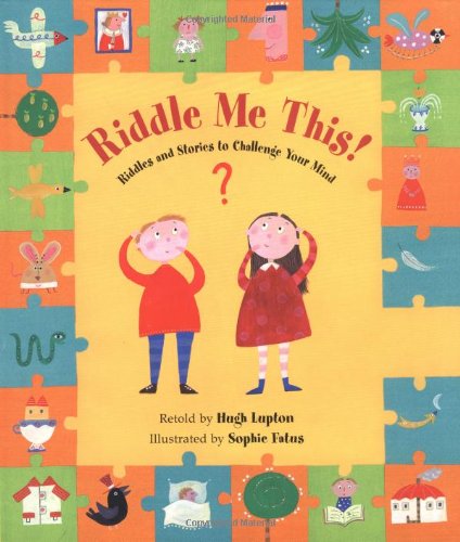 Amazon | Riddle Me This!: Riddles and Stories to Challenge Your Mind ...
