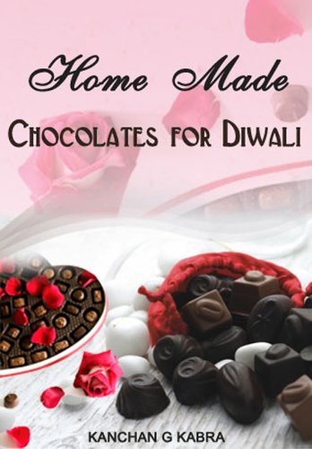 Home Made Chocolates For Diwali - Kindle edition by Kabra, Kanchan ...