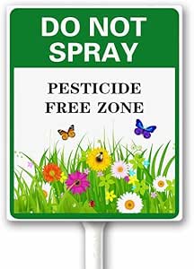 Amazon.com : 7"x8.8" Metal Yard Sign "Do Not Spray Pesticide Free Zone ...