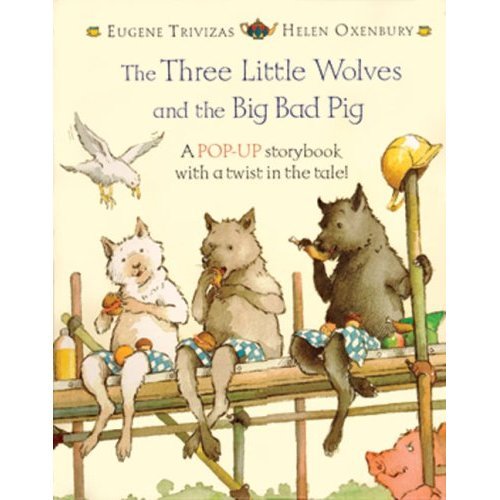 The Three Little Wolves and the Big Bad Pig (Mini picture books ...