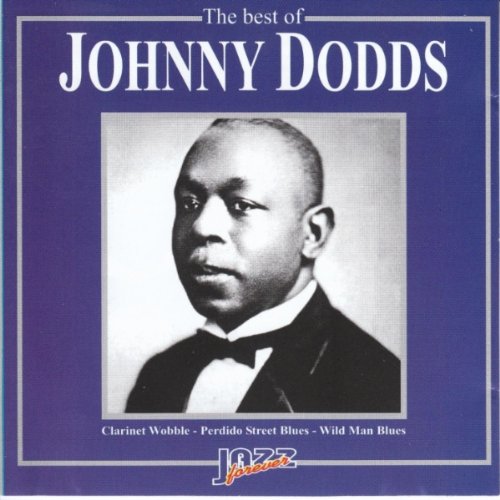 The Best of Johnny Dodds: Johnny Dodds: Amazon.in: Music}