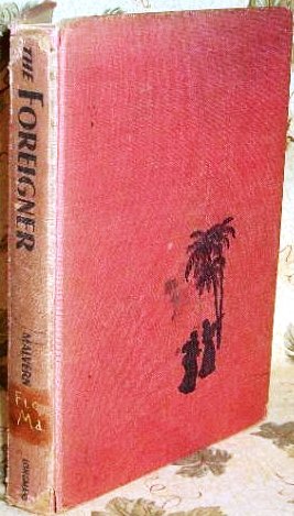 The Foreigner: Malvern, Gladys: Amazon.com: Books