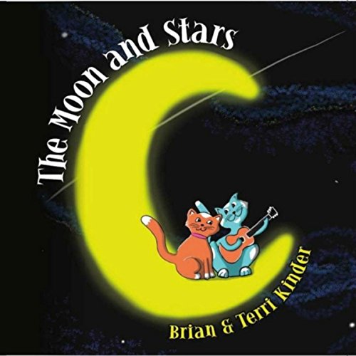 Amazon.com: The Moon and Stars : Brian Kinder & Terri Kinder: Digital Music